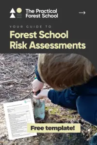 How to Create Forest School Risk Assessments